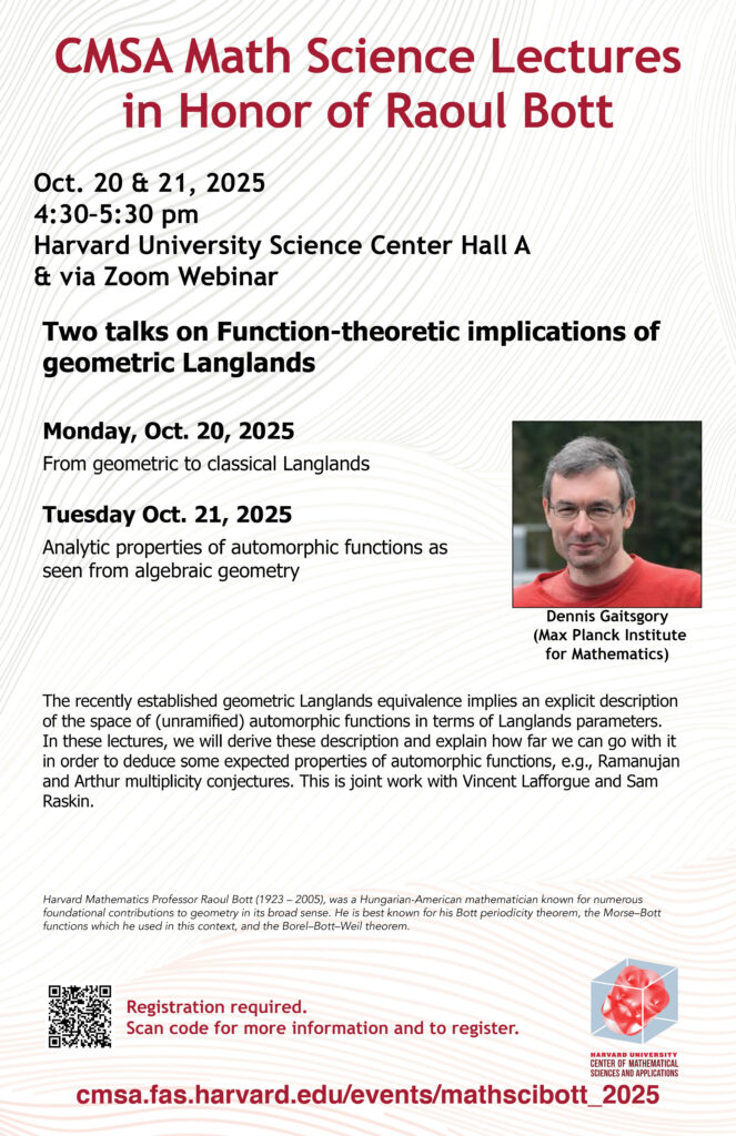CMSA Math Science Lectures in Honor of Raoul Bott: Dennis Gaitsgory ...